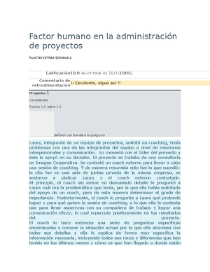 Examen - Factor humano en la administración de proyectos EXAMEN SEMANA 2 Calificación7 de un ...