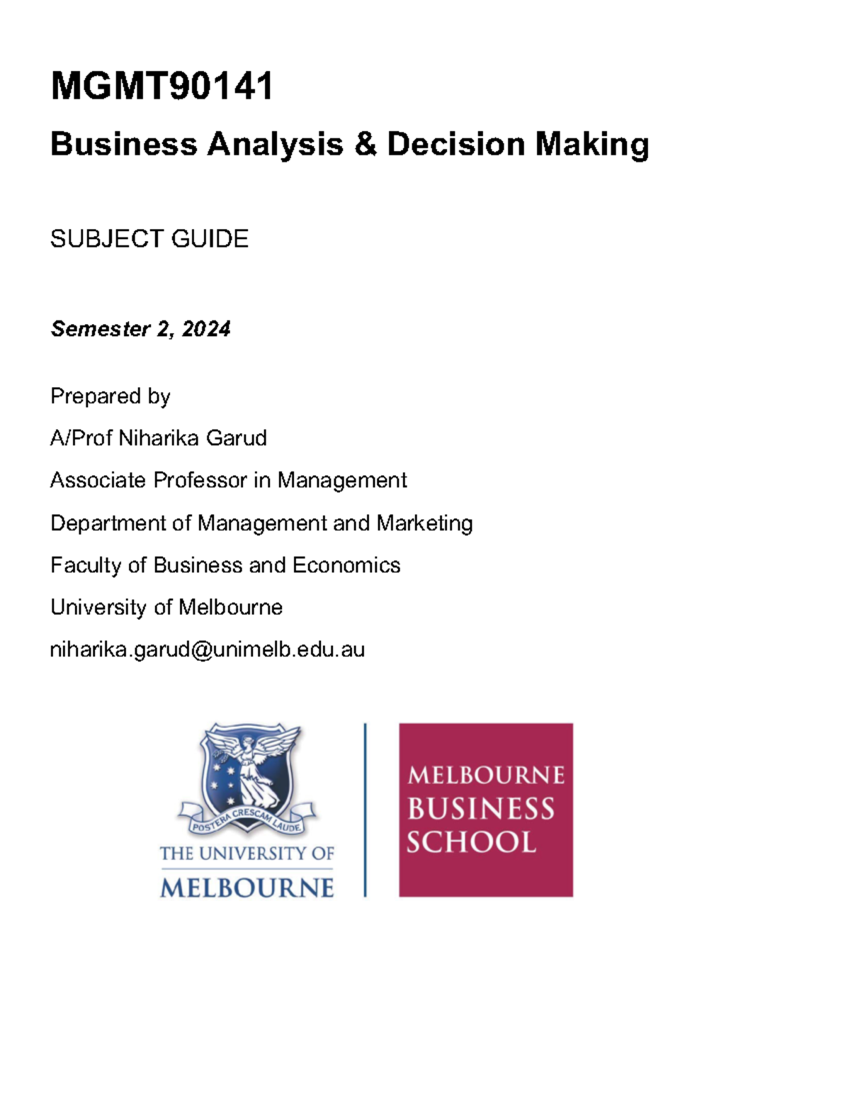 **MGMT90141 Business Analysis and Decision Making - Subject Guide - S2, 2024** - Studocu