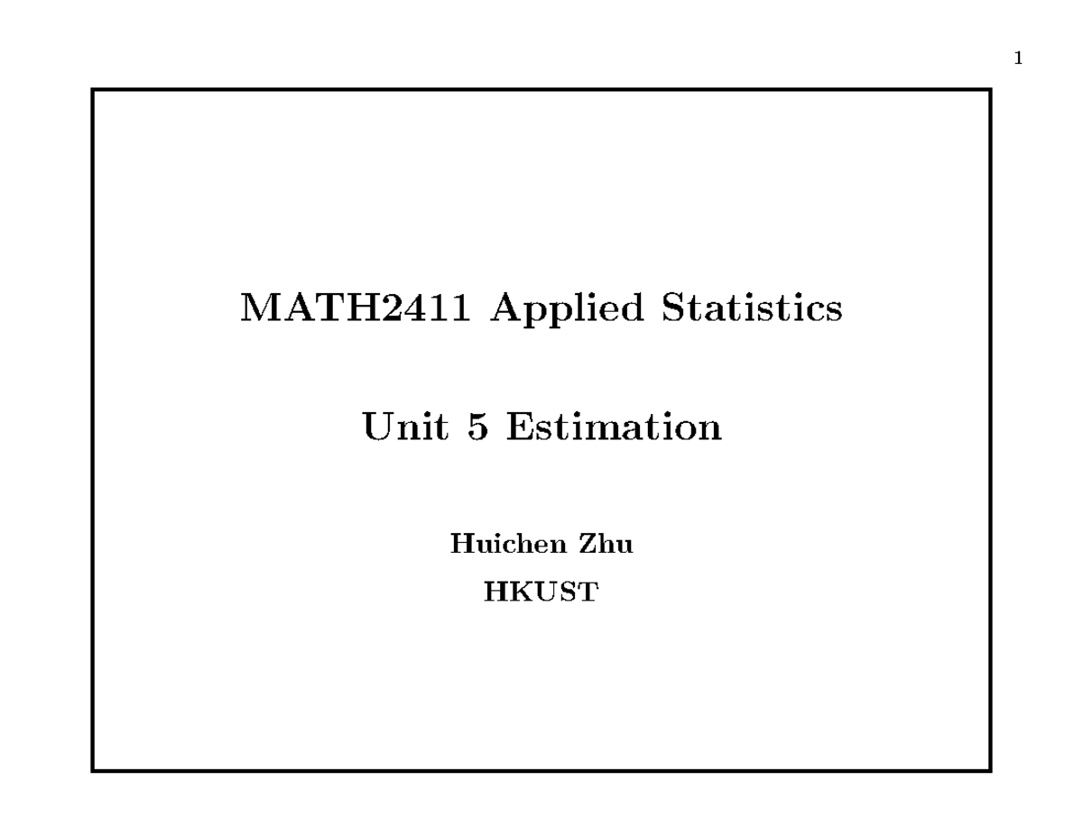 Lecture 5 part 2 annotated - 1 MATH2411 Applied Statistics Unit 5 ...