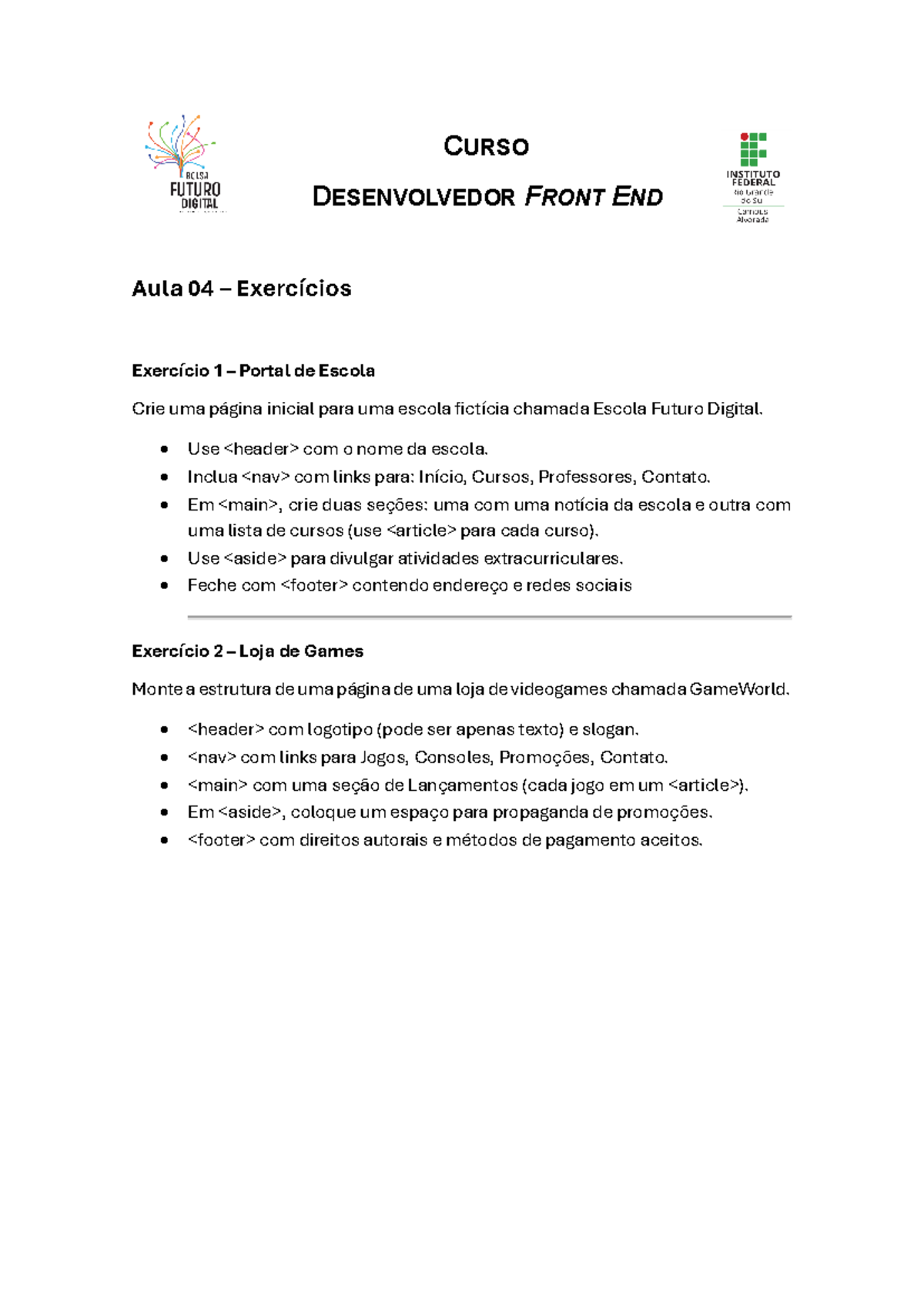 Aula 04 - Exercícios de Desenvolvimento Front End - Studocu