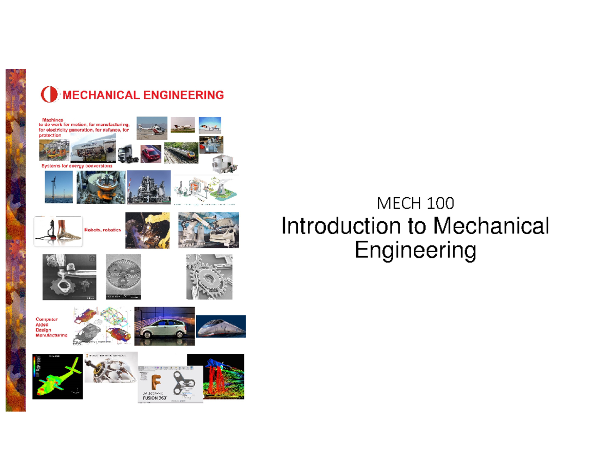 MECH 100: Intro to Mechanical Engineering Presentation Overview - Studocu