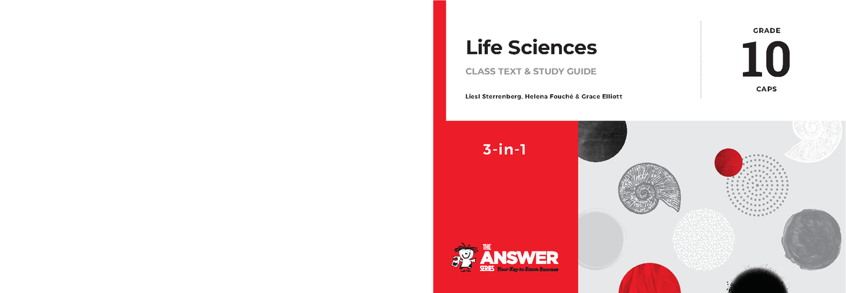 Grade 10 Life Sciences CAPS 3-in-1 Study Guide and Textbook - Studocu
