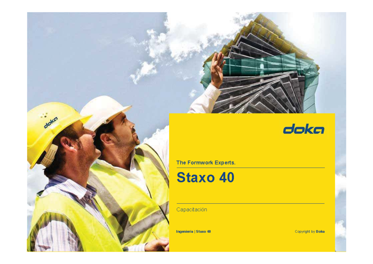 Sistema Doka Staxo 40: Capacitación y Ventajas del Formwork - Studocu