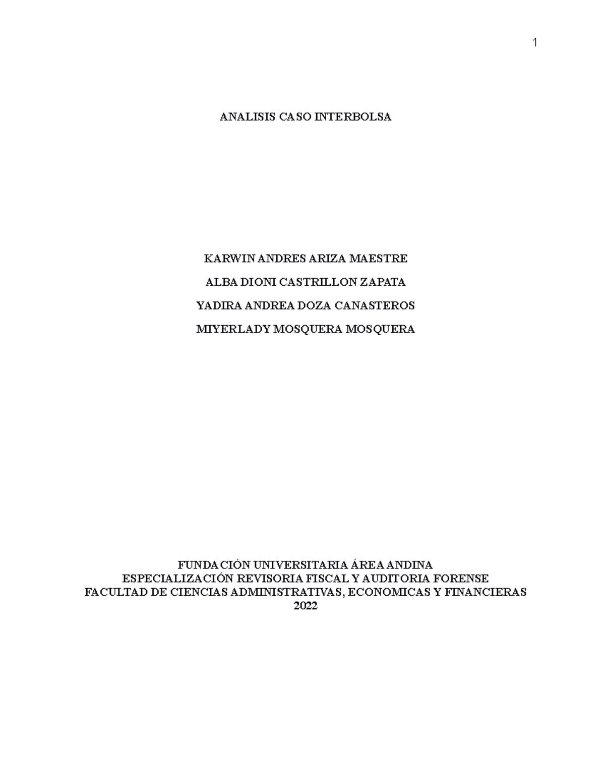 Analisis CASO Interbolsa - ANALISIS CASO INTERBOLSA KARWIN ANDRES ARIZA ...