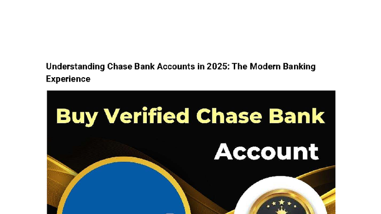 Understanding Chase Bank Accounts in 2025: A Modern Overview - Studocu
