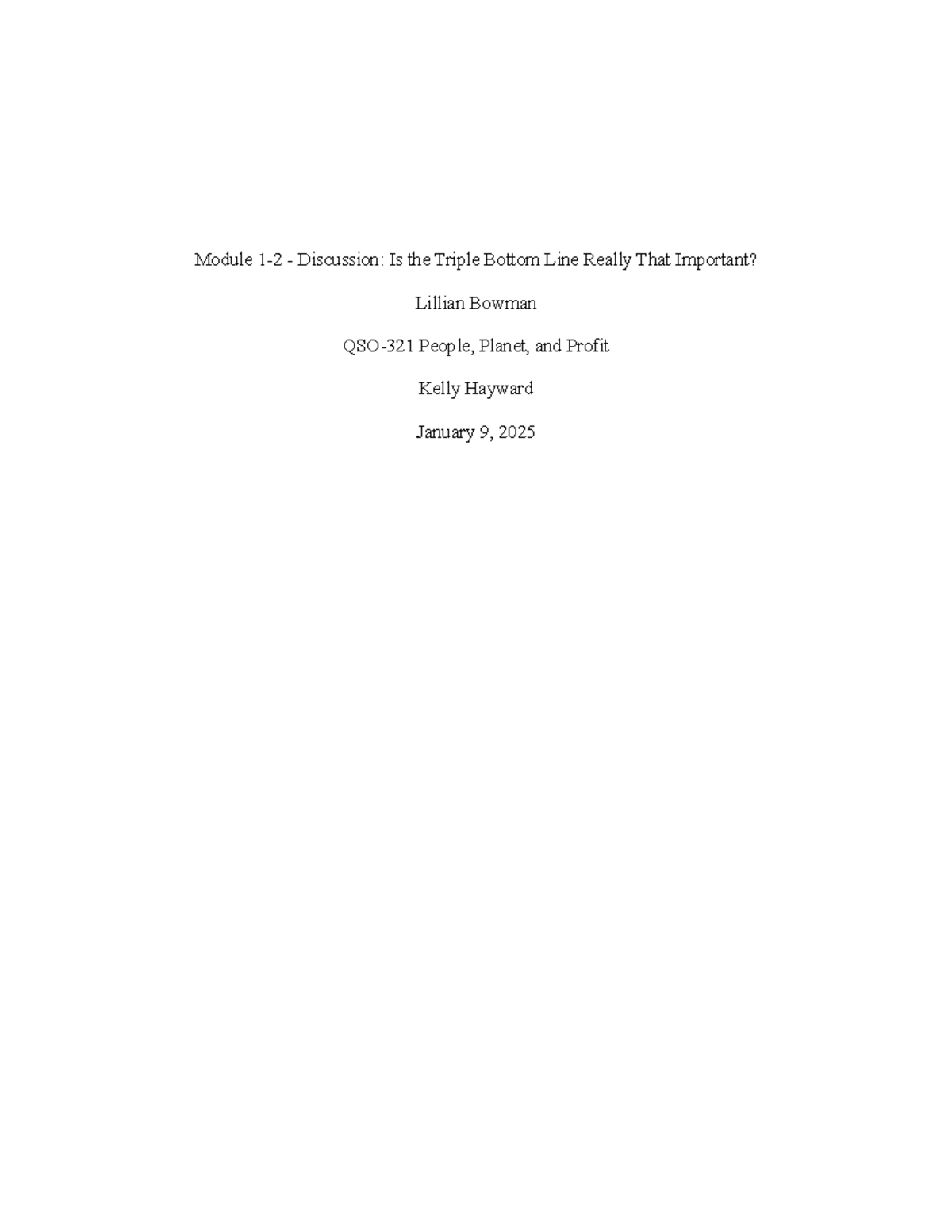 QSO-321 Module 1-2 Discussion: Importance of the Triple Bottom Line ...