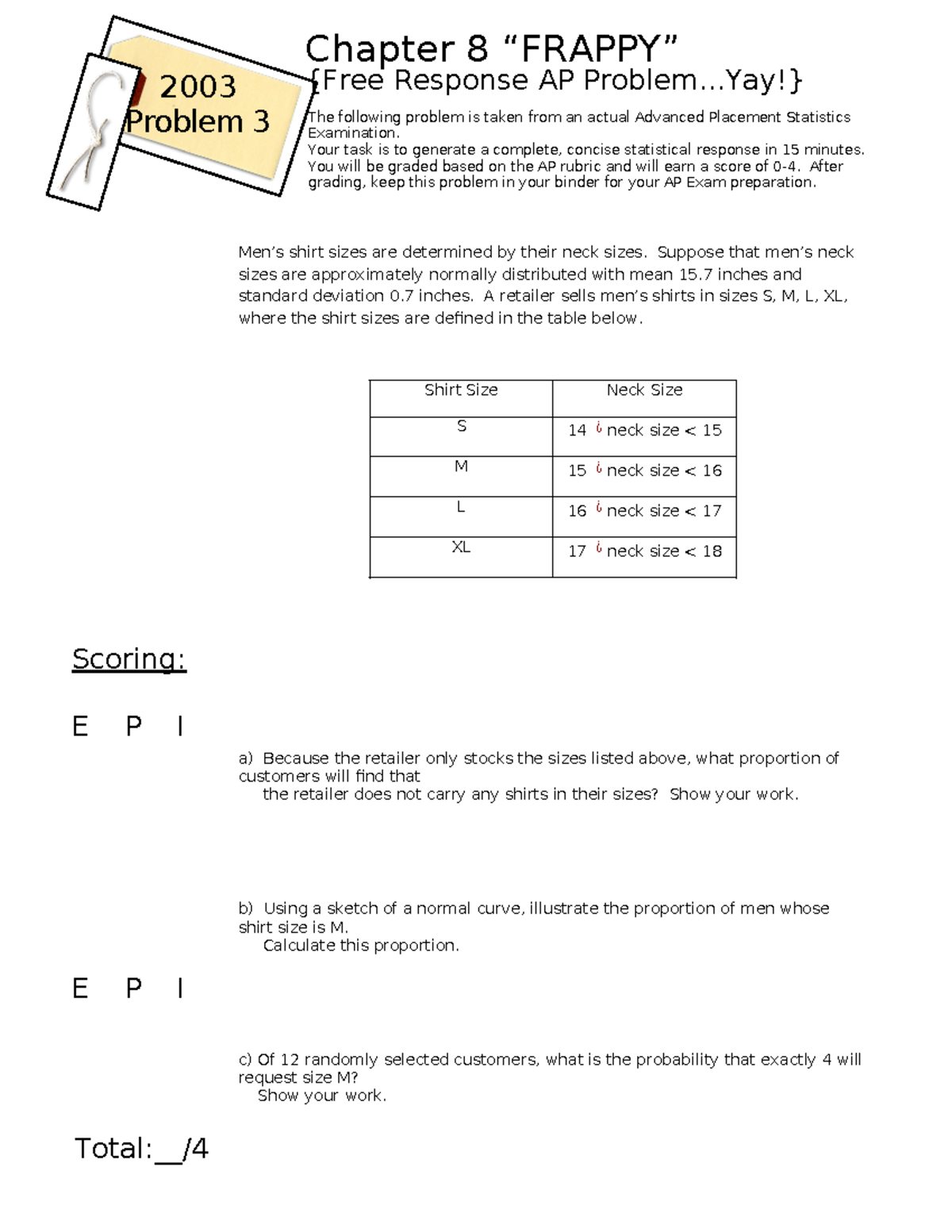 AP Statistics Chapter 8 Free Response Problem: Men's Shirt Sizes ...