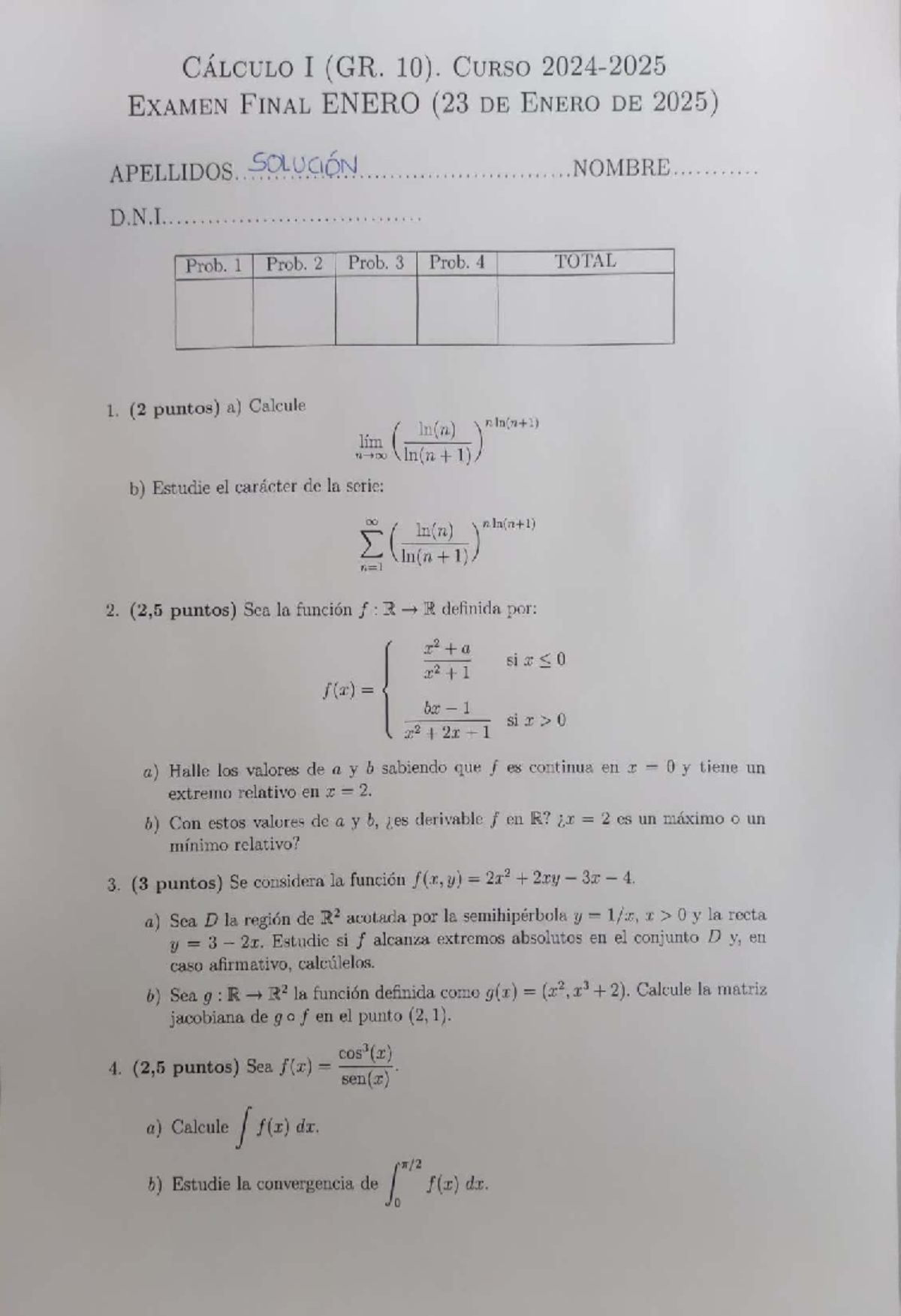 CÁLCULO I (GR. 10) - SOLUCIÓN EXAMEN FINAL ENERO 2025 - Studocu