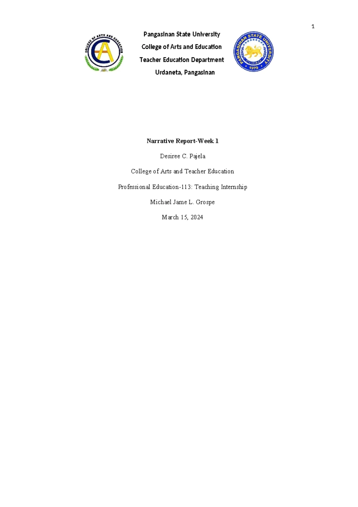 Narrative Report (Prof Ed 113): Week 1 - Exit Demo Experience - Studocu