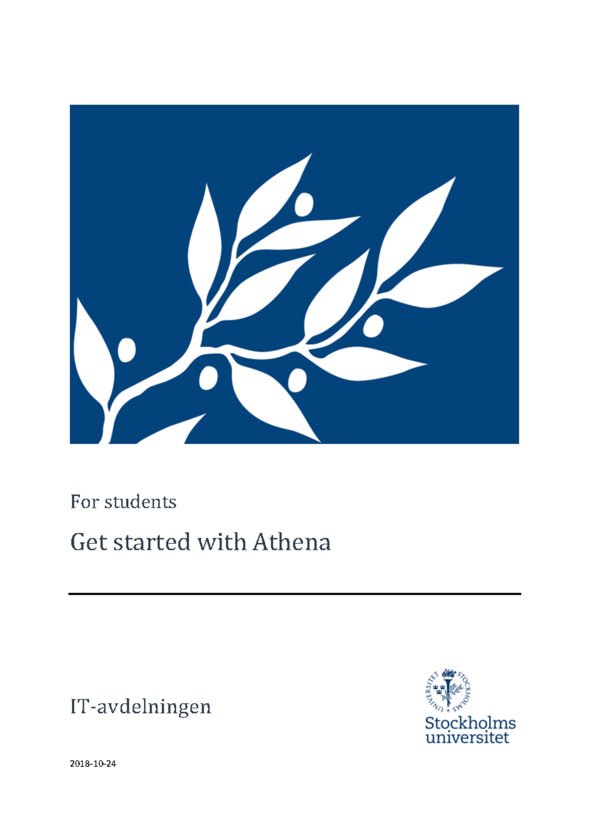 Athena students guide v2 - 2018 -10-24 For students Get started with ...