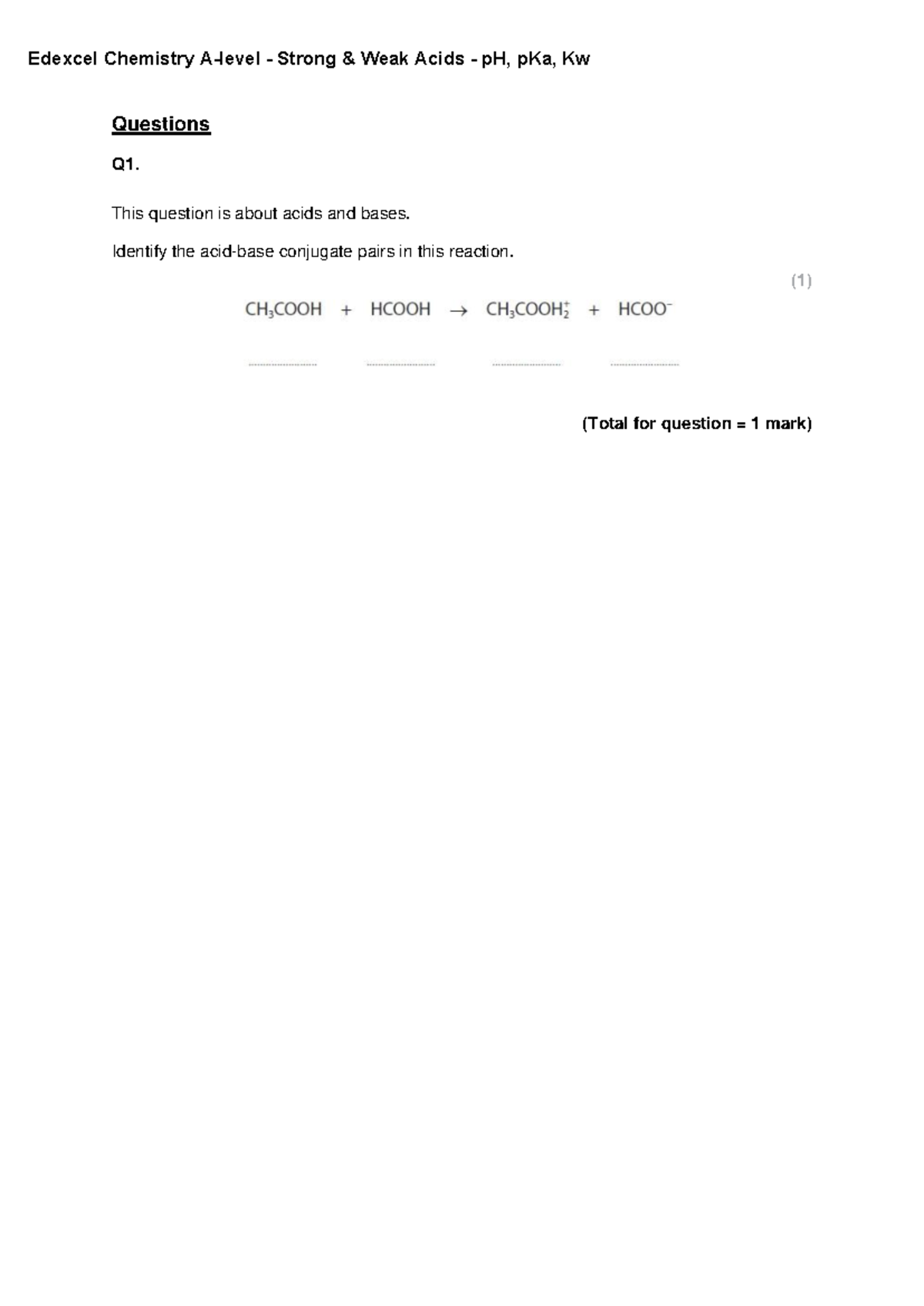 Strong & Weak Acids: pH, pKa, Kw Questions (Edexcel) - Studocu
