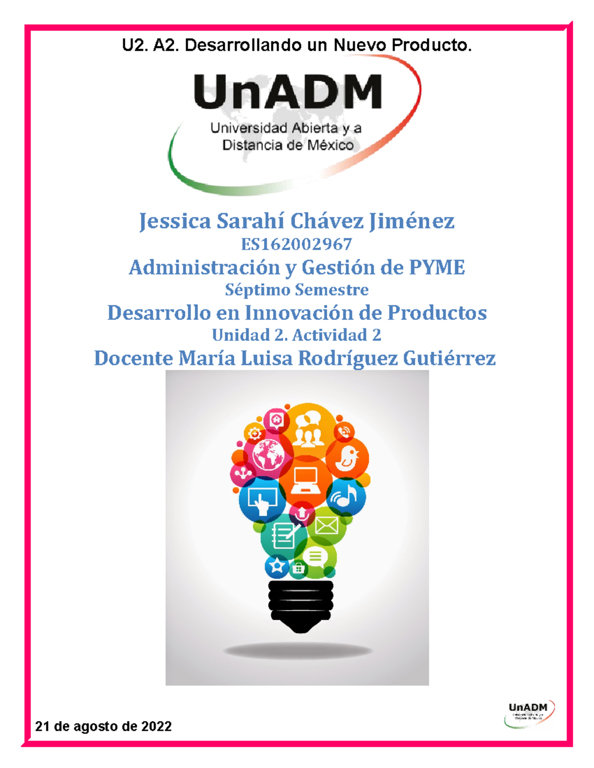 GDIP U2 A2 JECJ - Desarrollo de Nuevos Productos Inclusivos - Studocu