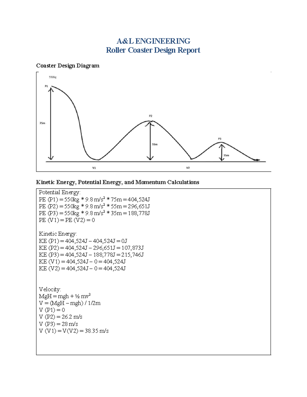PHY 150 Project 3: Roller Coaster Design Report & Energy Calculations ...