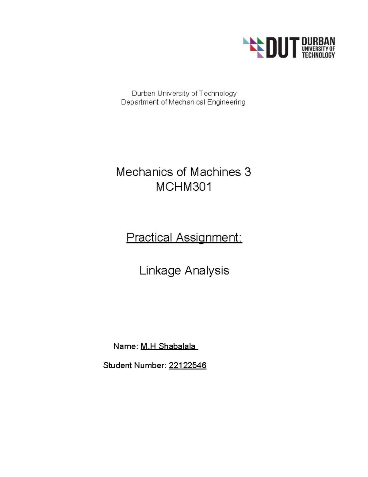 MCHM301 Practical Assignment: Linkage Analysis and Kinematics - Studocu
