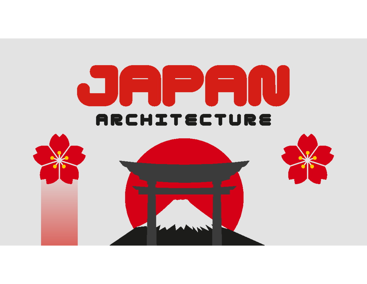 JAPAN ARCH 2: Exploring the Essence of Japanese Architecture - Studocu