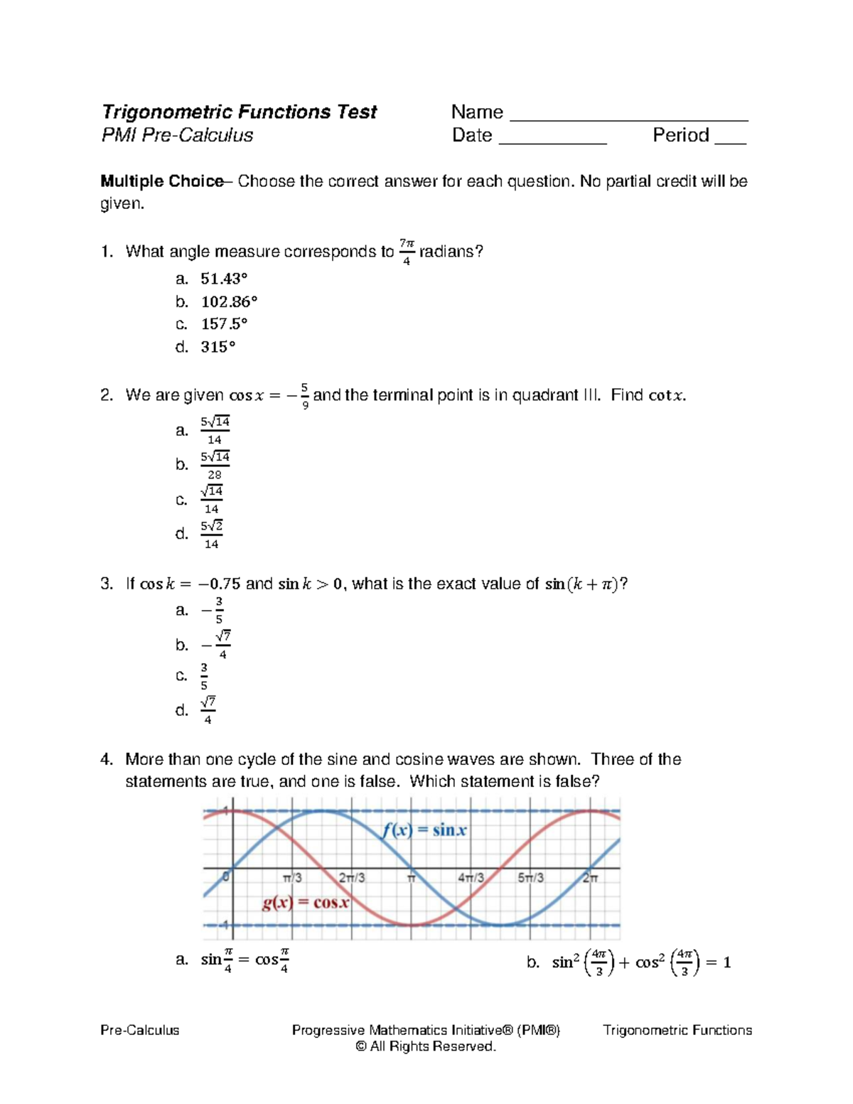 Pre-Calc Trigonometry Unit Test PMI - Multiple Choice Questions - Studocu