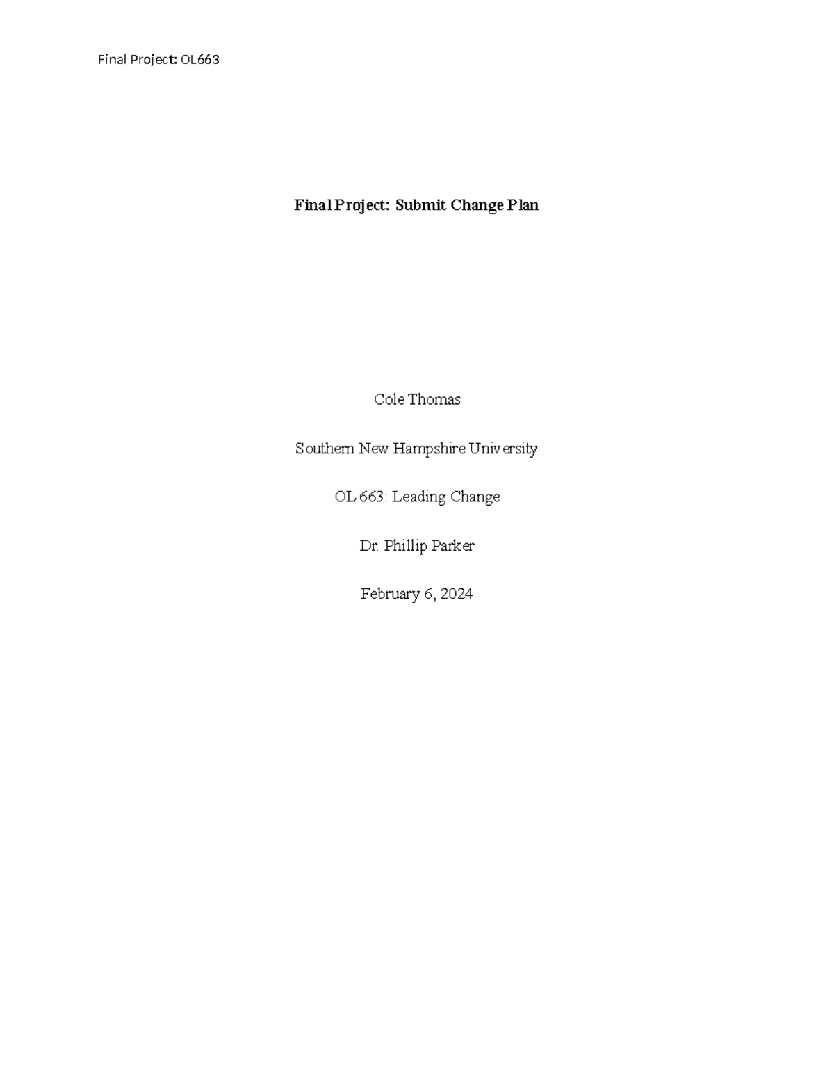 Final Project: Change Plan Analysis for OL663 - Leading Change - Studocu