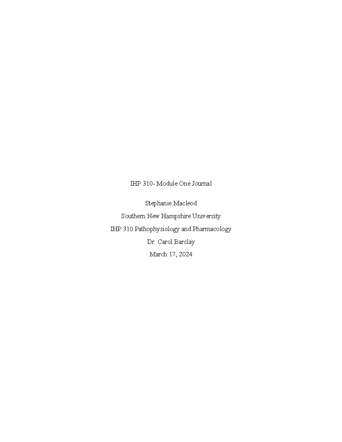 IHP 310 Module Two Case Study- Stephanie Macleod 031724 - IHP 310 ...