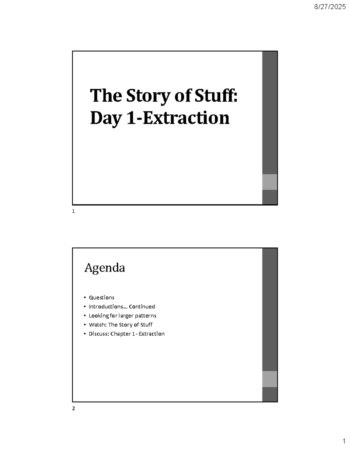 The Story of Stuff: Extraction Overview - POLS-EVST 090 Fall 2025 - Studocu