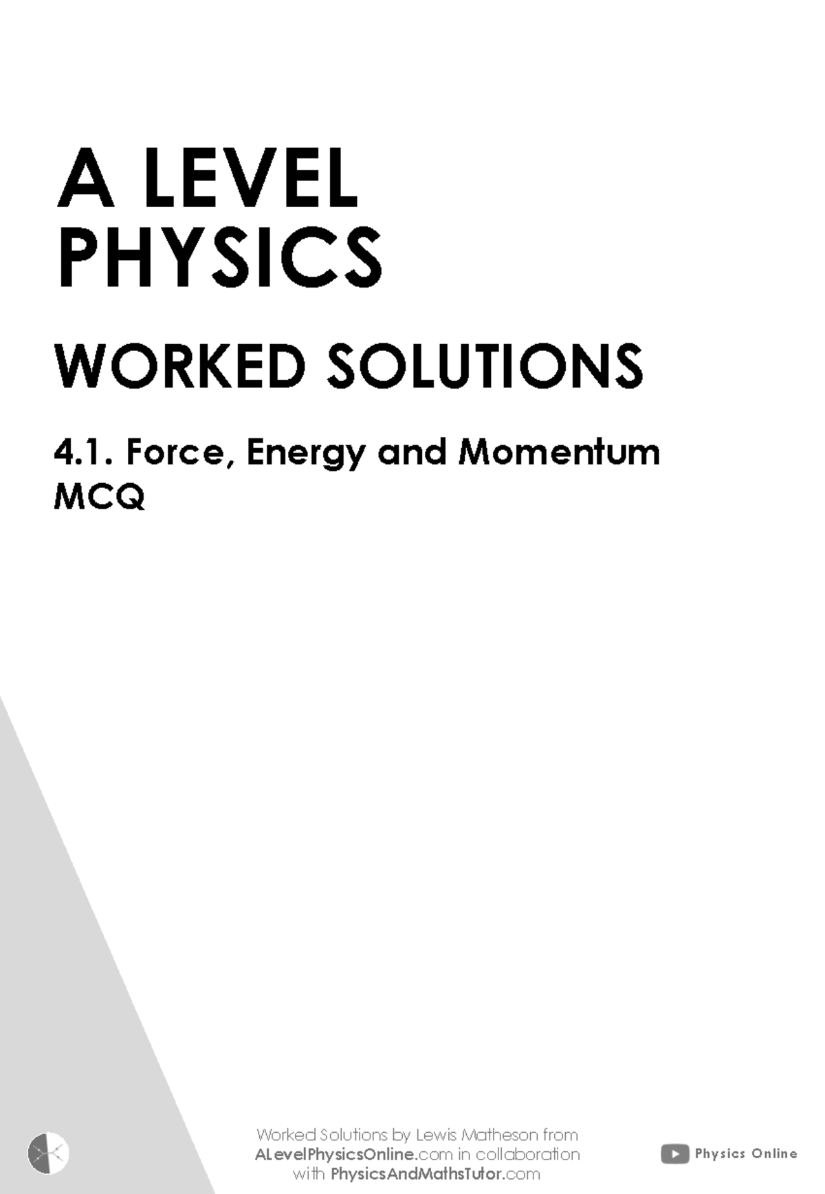 4.1. MCQ Solutions: Force, Energy, and Momentum - A Level Physics - Studocu