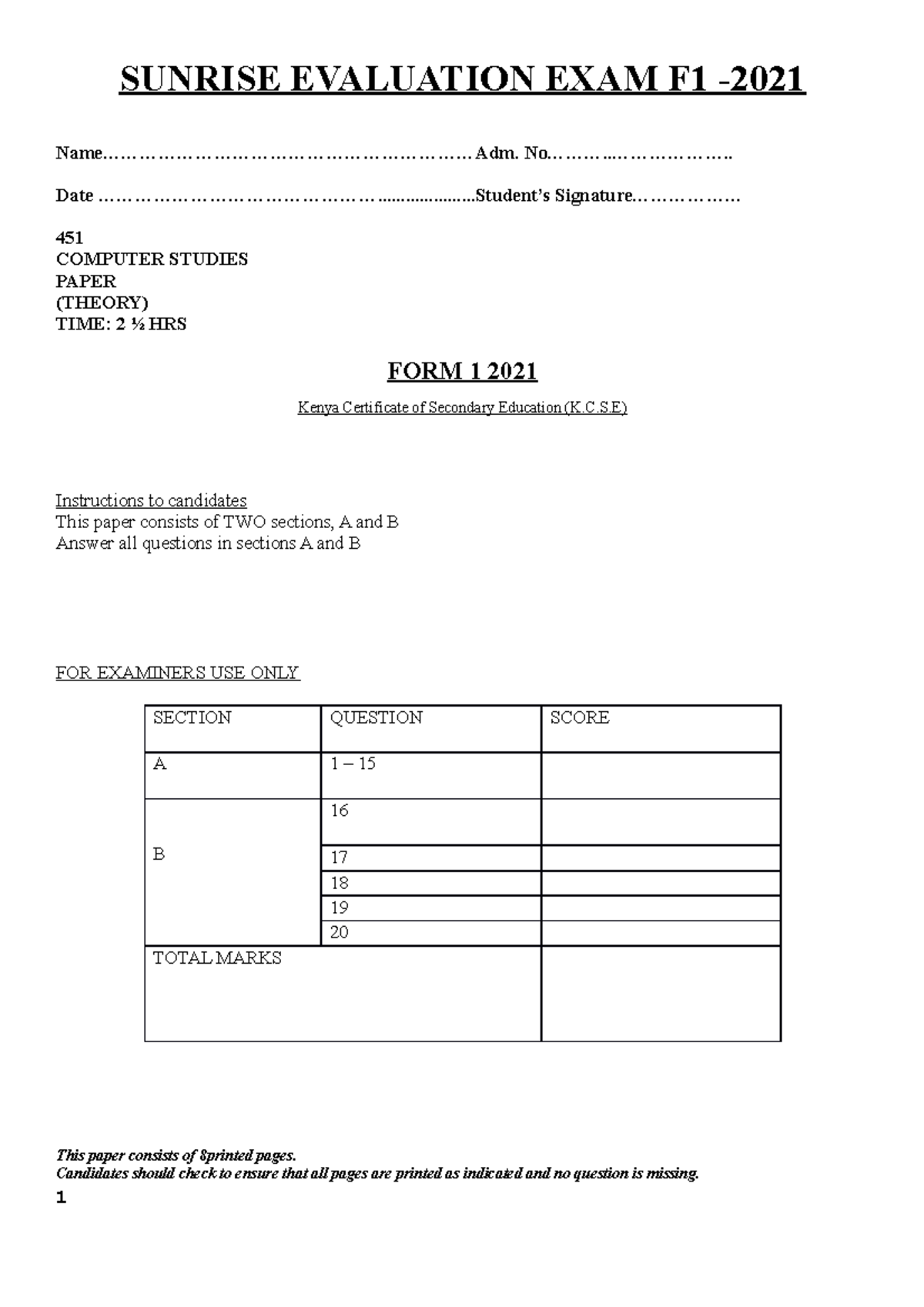 Computer FORM ONE TERM Three - SUNRISE EVALUATION EXAM F1 - - Studocu