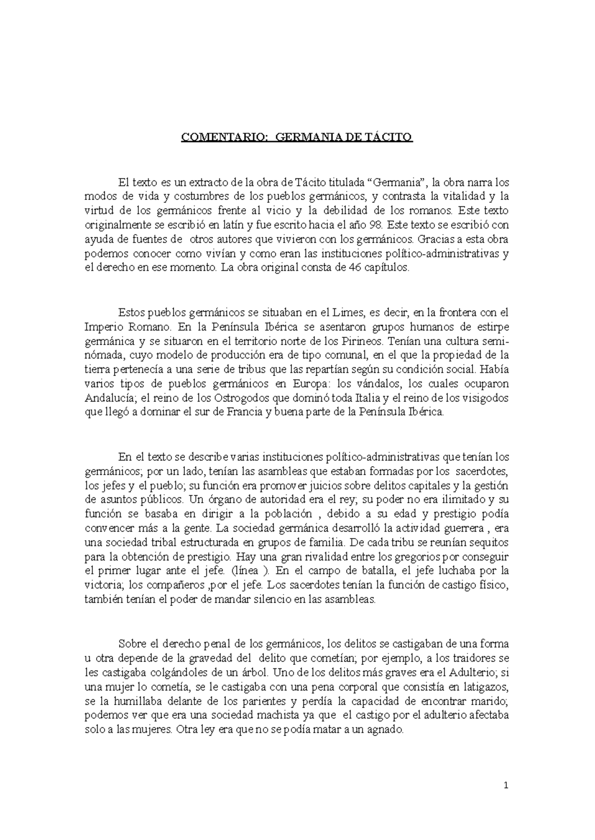Comentario texto Germania.docx - COMENTARIO: GERMANIA DE TÁCITO El texto es un extracto de la ...