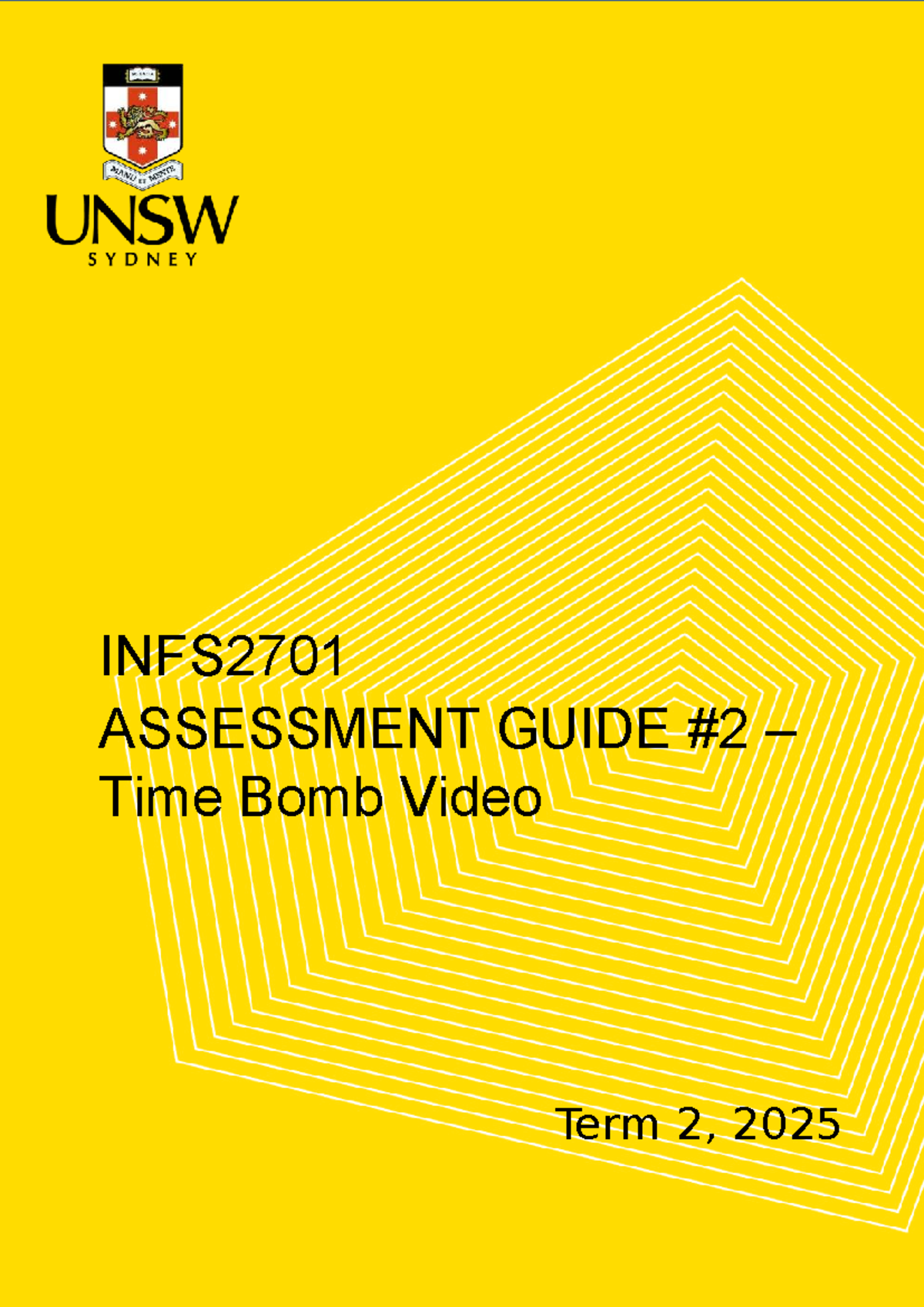 INFS2701-2025T2-Assessment 2: Time Bomb Video Guide - Studocu