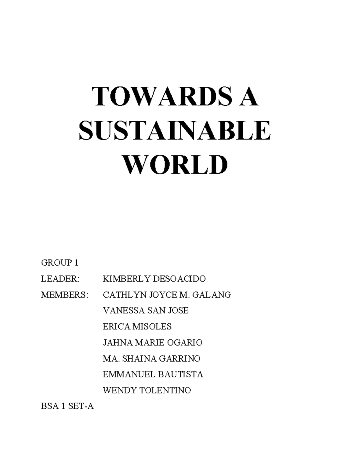 BSA 1 Group 1 Report: Towards a Sustainable World - Studocu