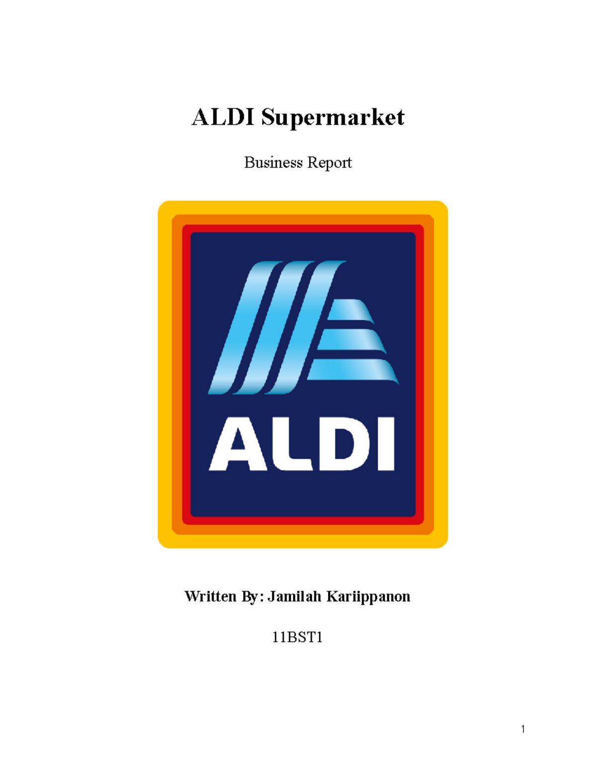 ALDI Supermarket Business Report: Strategies & Market Analysis 11BST1 ...