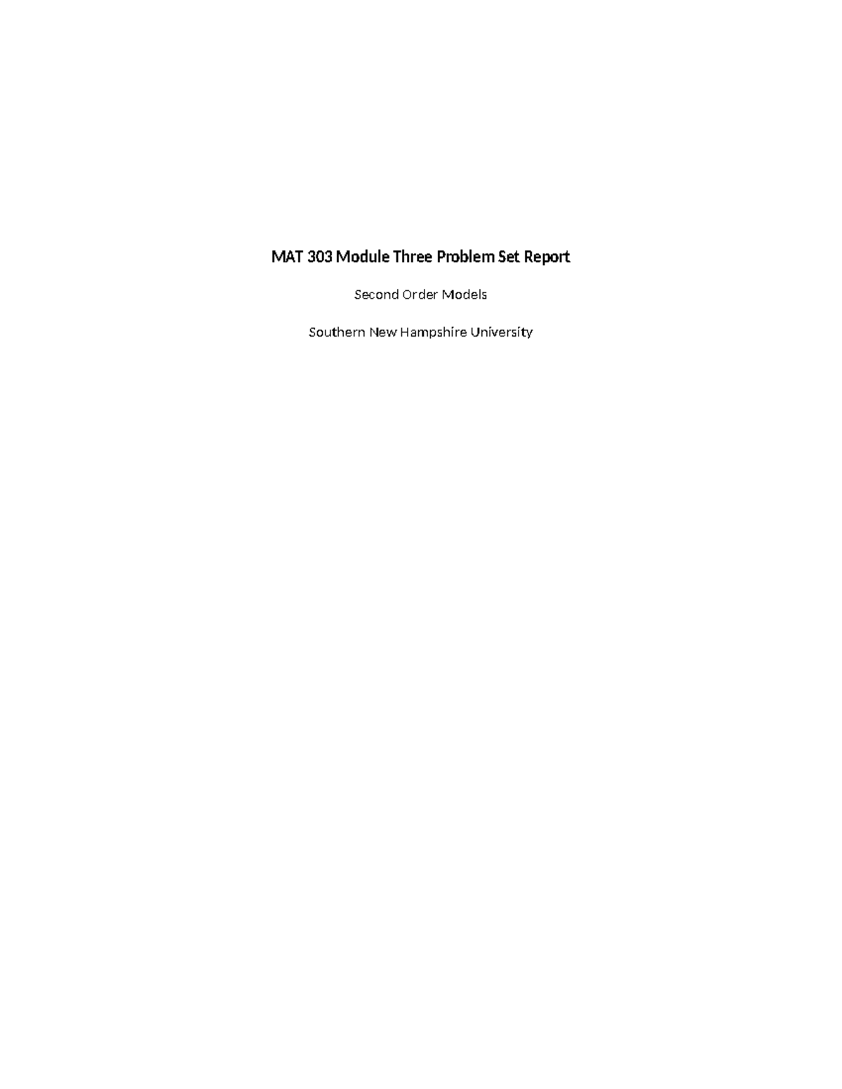 MAT 303 Module Three Problem Set: Second Order Regression Analysis ...