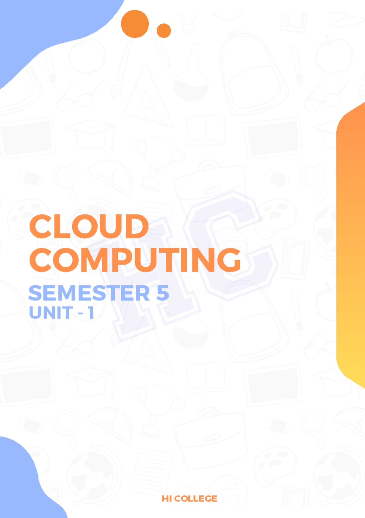 CC U1 - Cloud Computing Notes: Origins, Components & Characteristics ...