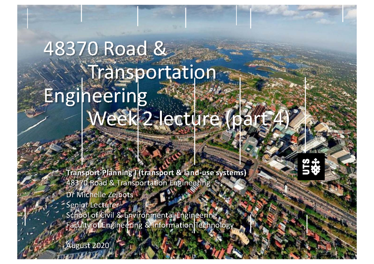48370 Road Transportation Engineering Week 2 Lecture: Transport ...