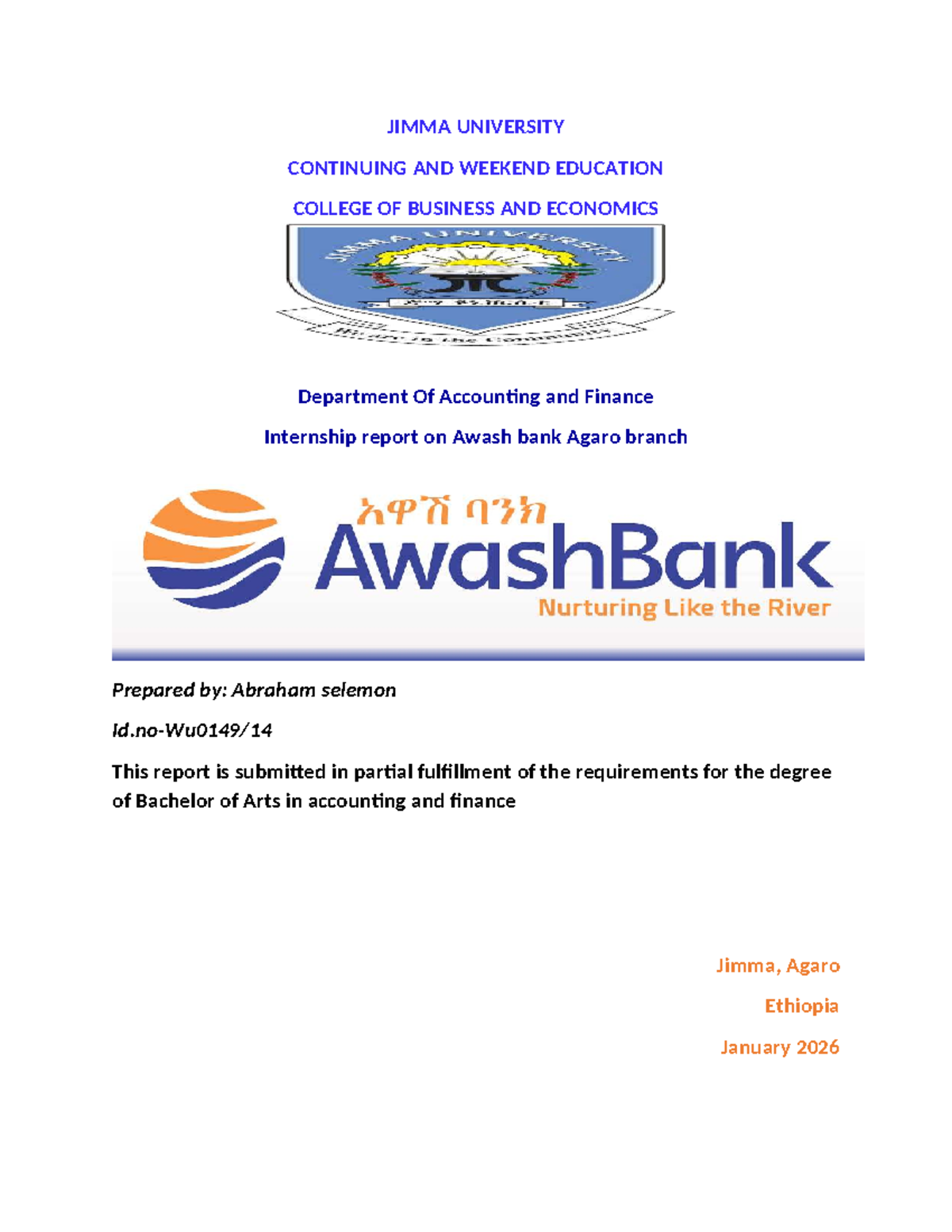 Internship Report on Awash Bank Agaro Branch (ACCT 2026) - Studocu