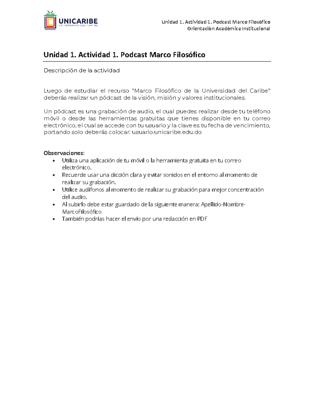 Unidad 1. Actividad 1: Podcast sobre Marco Filosófico - Studocu