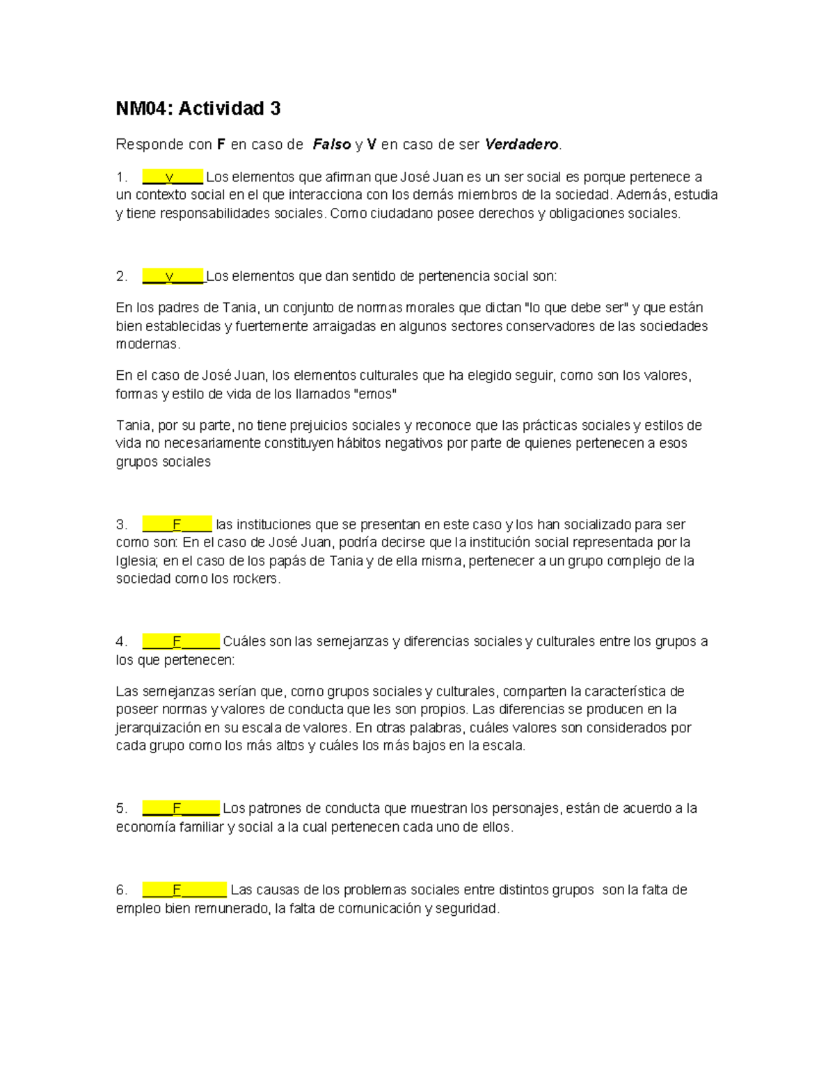 NM04: Actividad 3 - Respuestas Verdadero o Falso sobre José Juan y ...