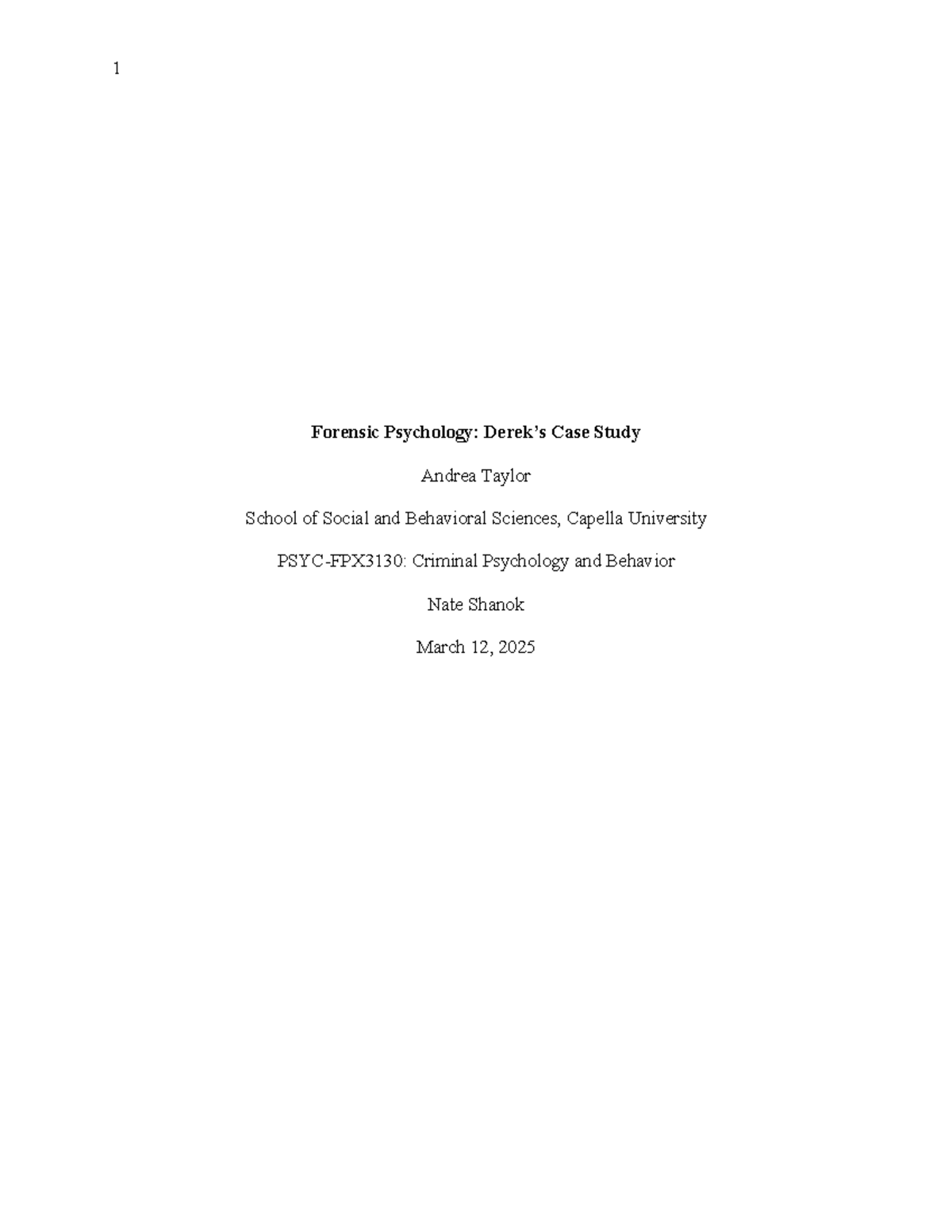 PSYC-FPX3130 Final Exam: Forensic Psychology Case Study of Derek - Studocu