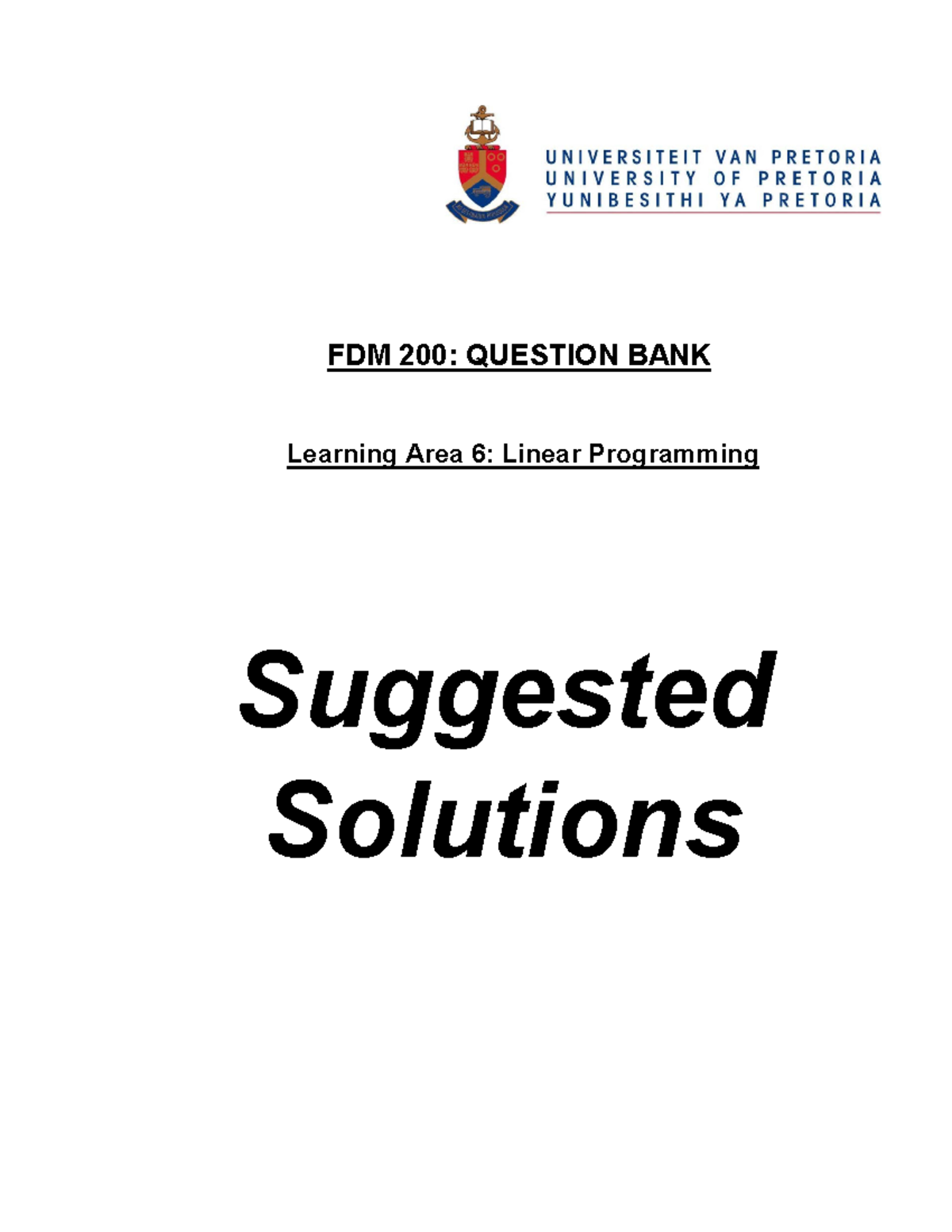2024 FDM200 LA 6 Linear Programming Question Bank (Solutions) - Studocu