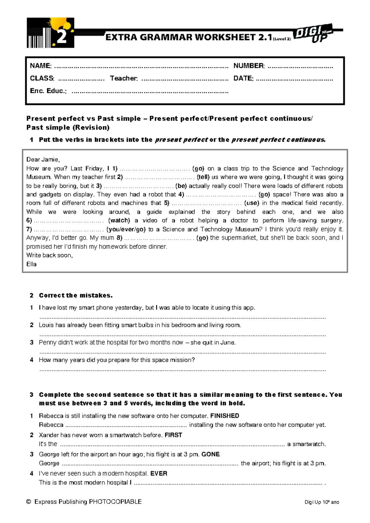 Extra Grammar Worksheet: Past Simple vs Present Perfect (Level 2) - Studocu
