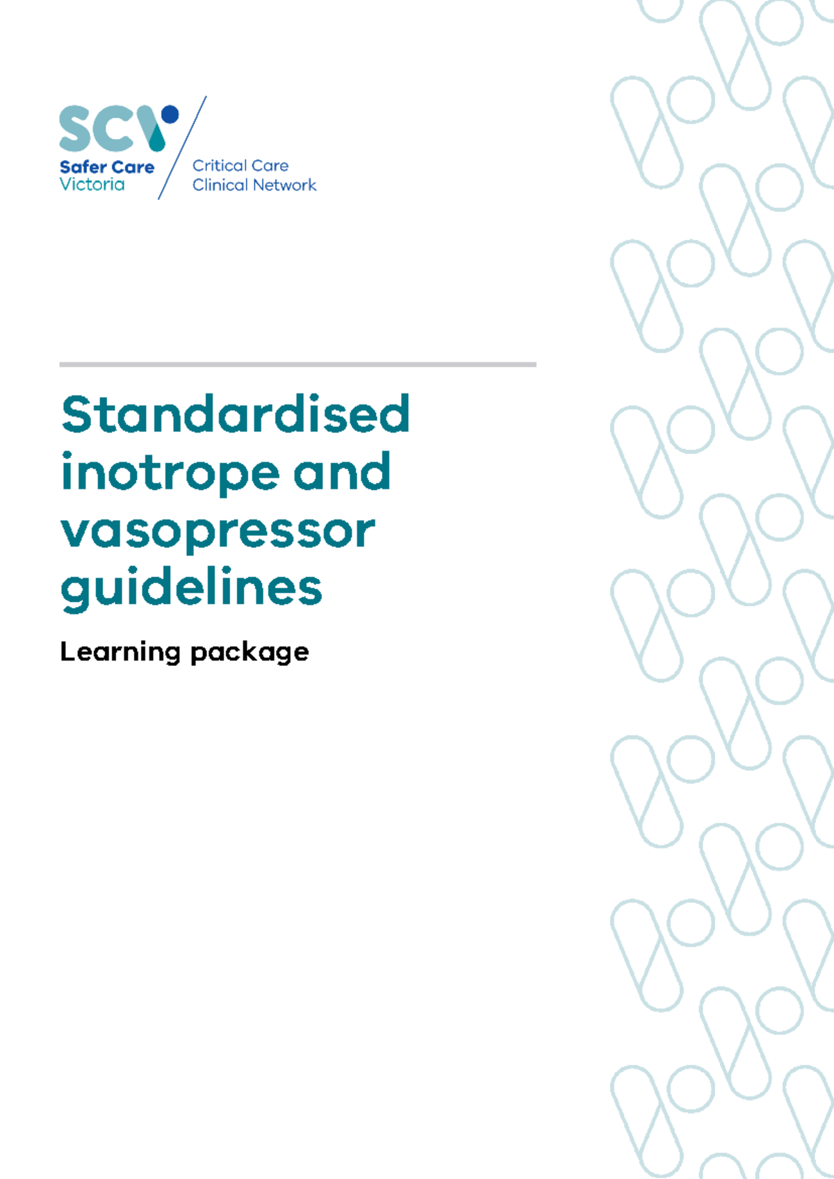 Safer Care Victoria Final Learning Package on Inotrope & Vasopressor ...