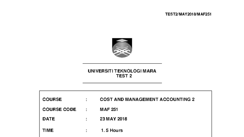 TEST 2 - MAF 251 - COST AND MANAGEMENT ACCOUNTING 2 - MAY 2018 - Studocu