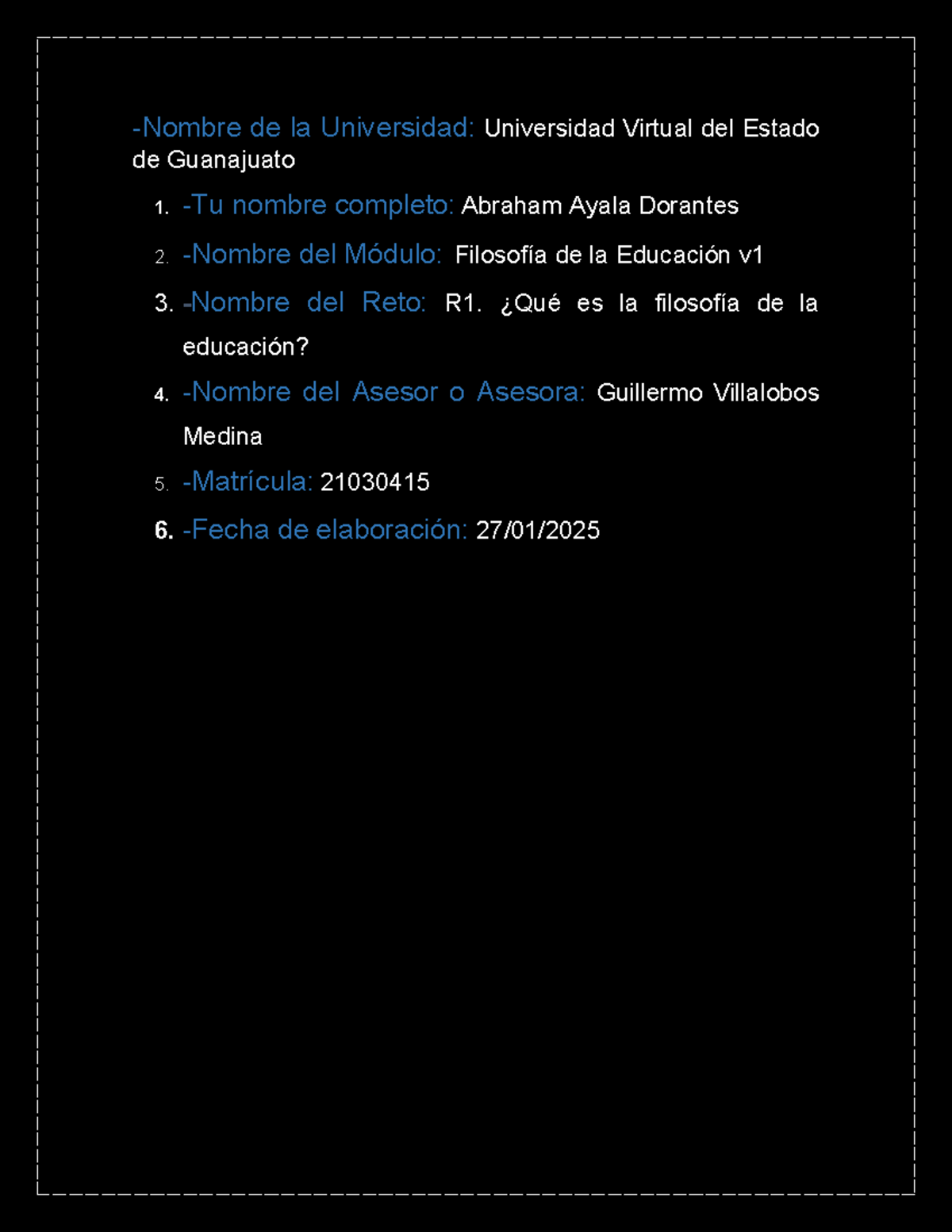 Filosofía de la Educación: Reto R1 - Ayala Abraham U1 - Studocu