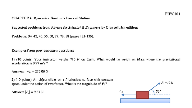PHYS101 CHAPTER 4: Dynamics & Motion Problems from Giancoli - Studocu