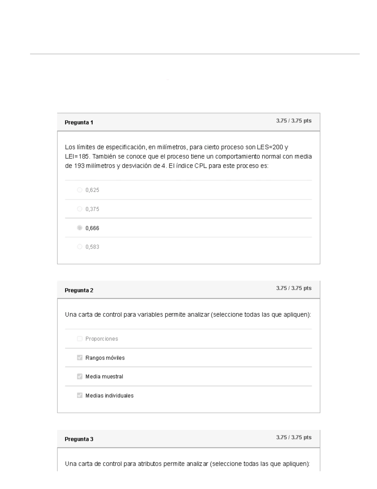 Control de calidad examen final semana final - Pregunta 1 6 / 6 pts En ...