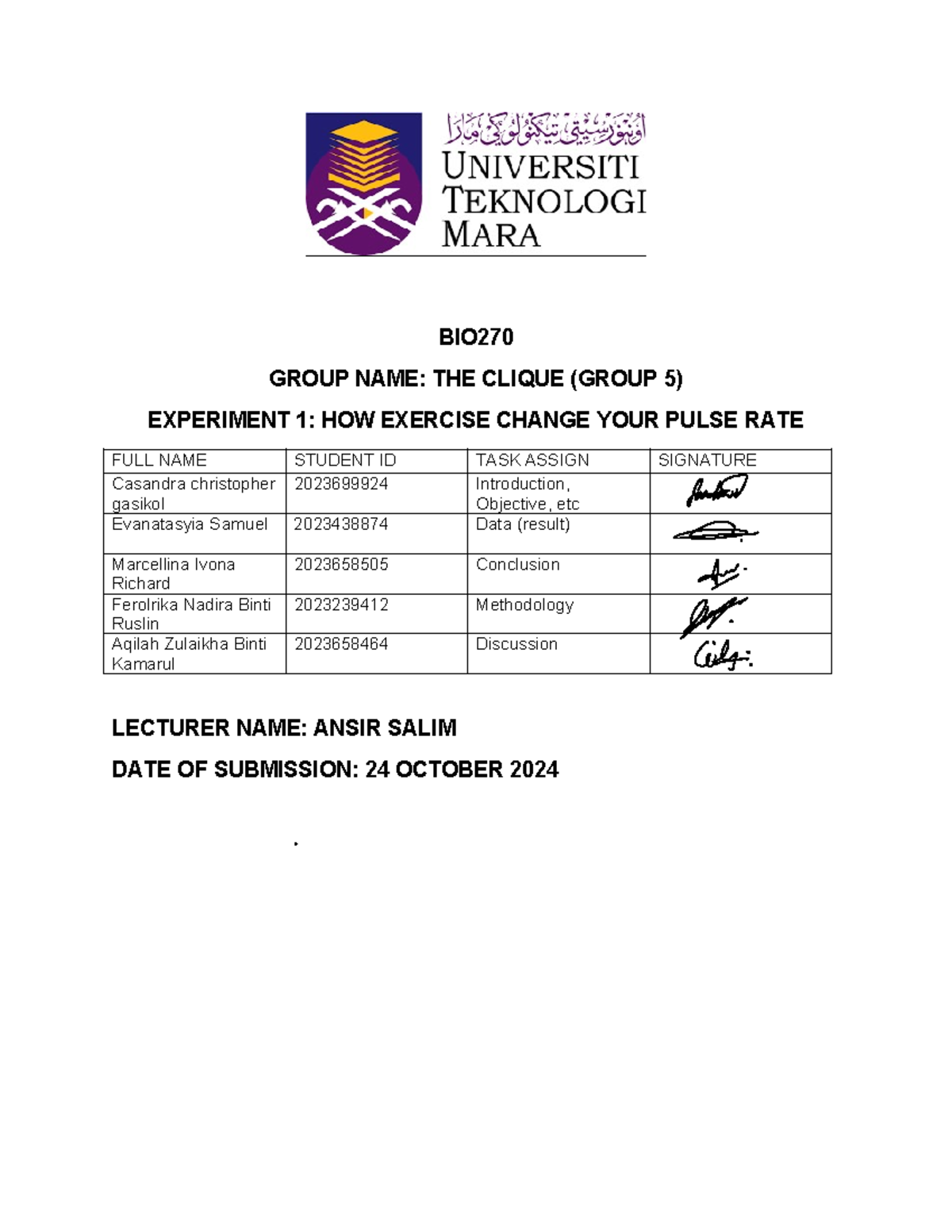 BIO LAB Experiment 1 - BIO GROUP NAME: THE CLIQUE (GROUP 5) EXPERIMENT ...