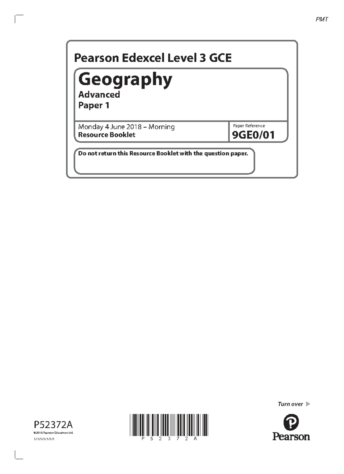 June 2018 RB - Paper 1 Edexcel Geography A-level - Paper Reference 9GE0 ...