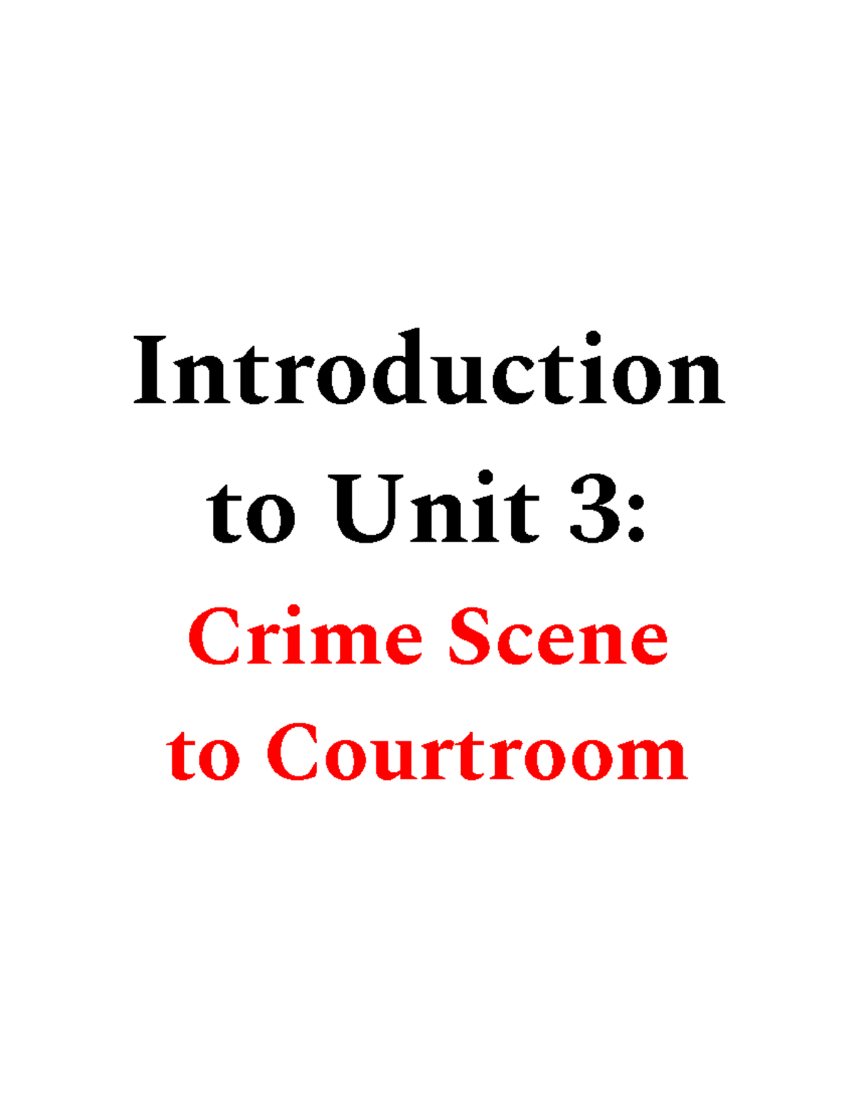 Unit 3: Crime Scene to Courtroom - A Comprehensive Study Guide - Studocu