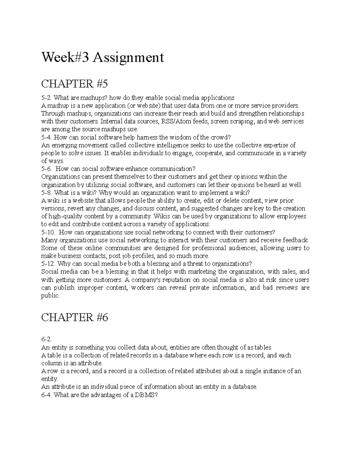 Week#3Assignments MIS - Week#3 Assignment CHAPTER 5-2. What are mashups? how do they enable ...