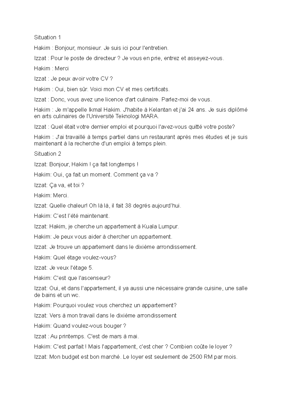 French - just dialog - Situation 1 Hakim : Bonjour, monsieur. Je suis ...
