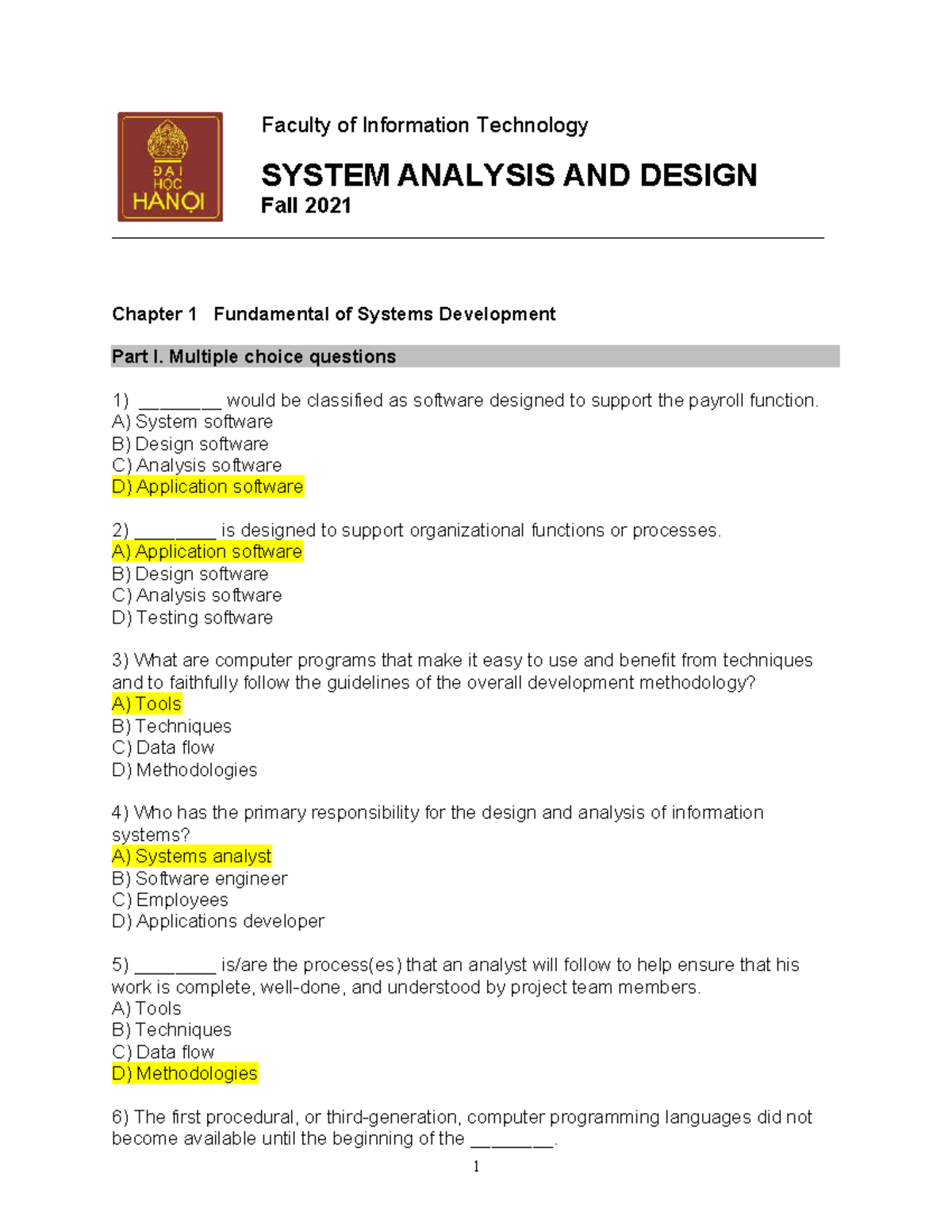 IT 101 SYSTEM ANALYSIS AND DESIGN Fall 2021 Chapter 1 MCQs on Systems ...