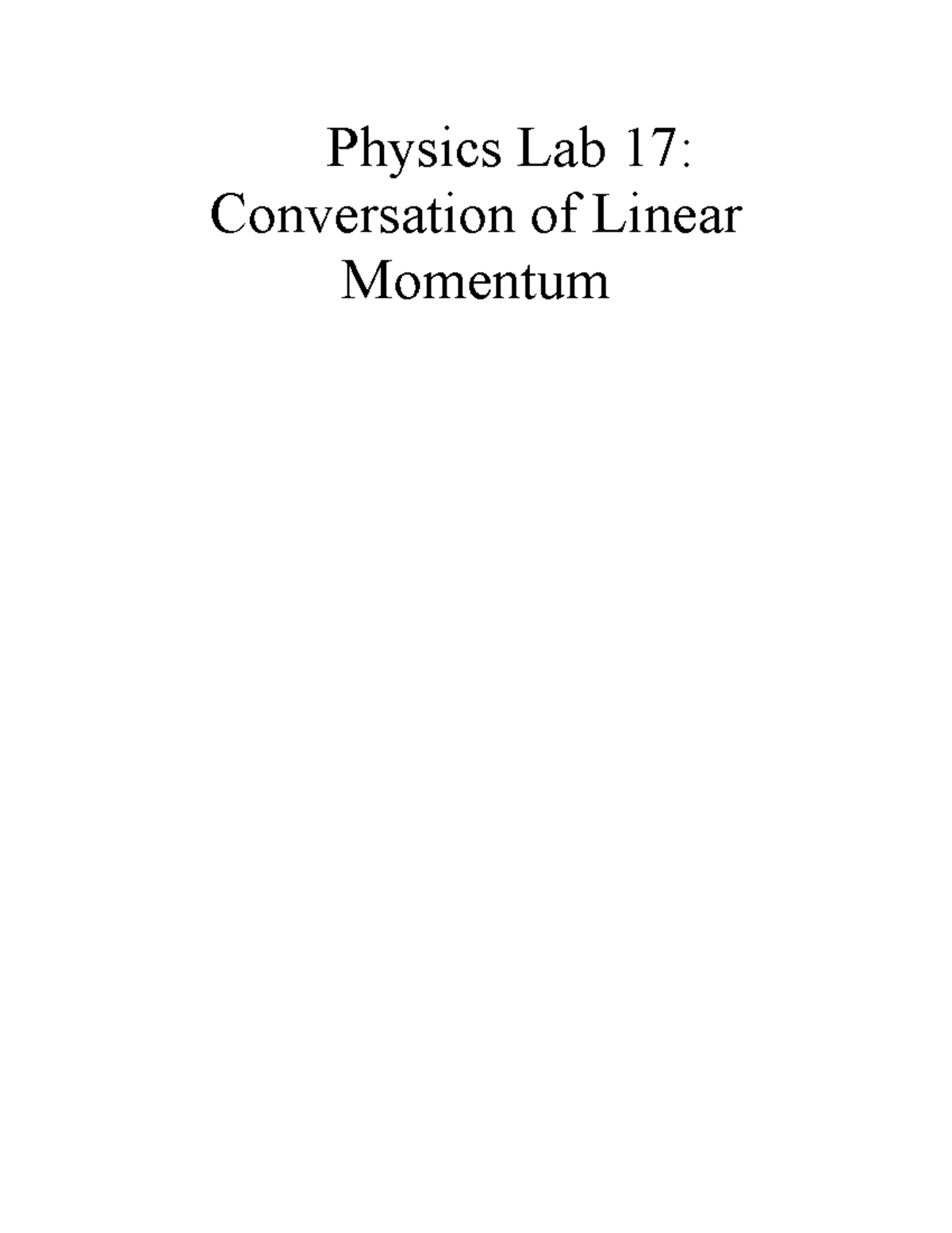 Physics 1433 Lab 17: Conservation of Linear Momentum Experiments - Studocu